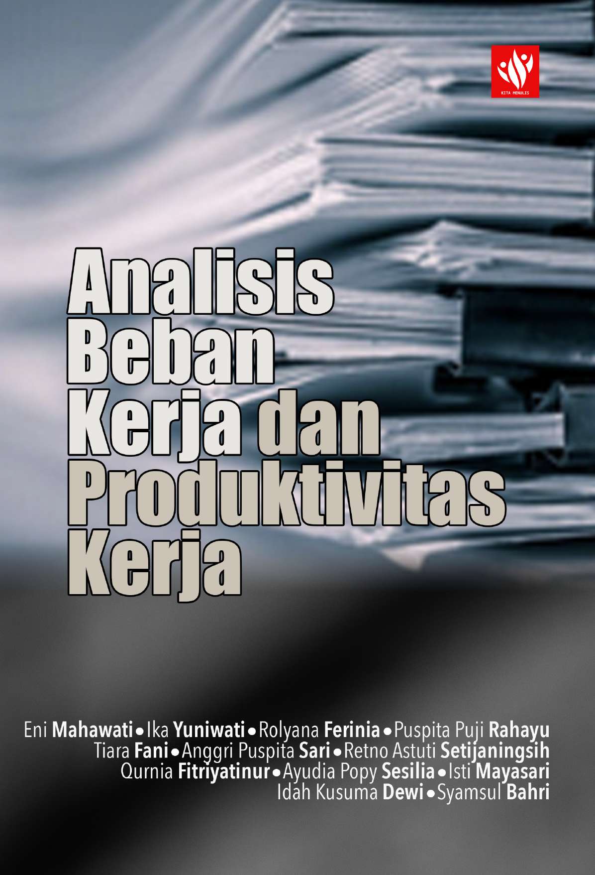 Analisis Beban Kerja dan Produktivitas Kerja - Perpustakaan Digital ...